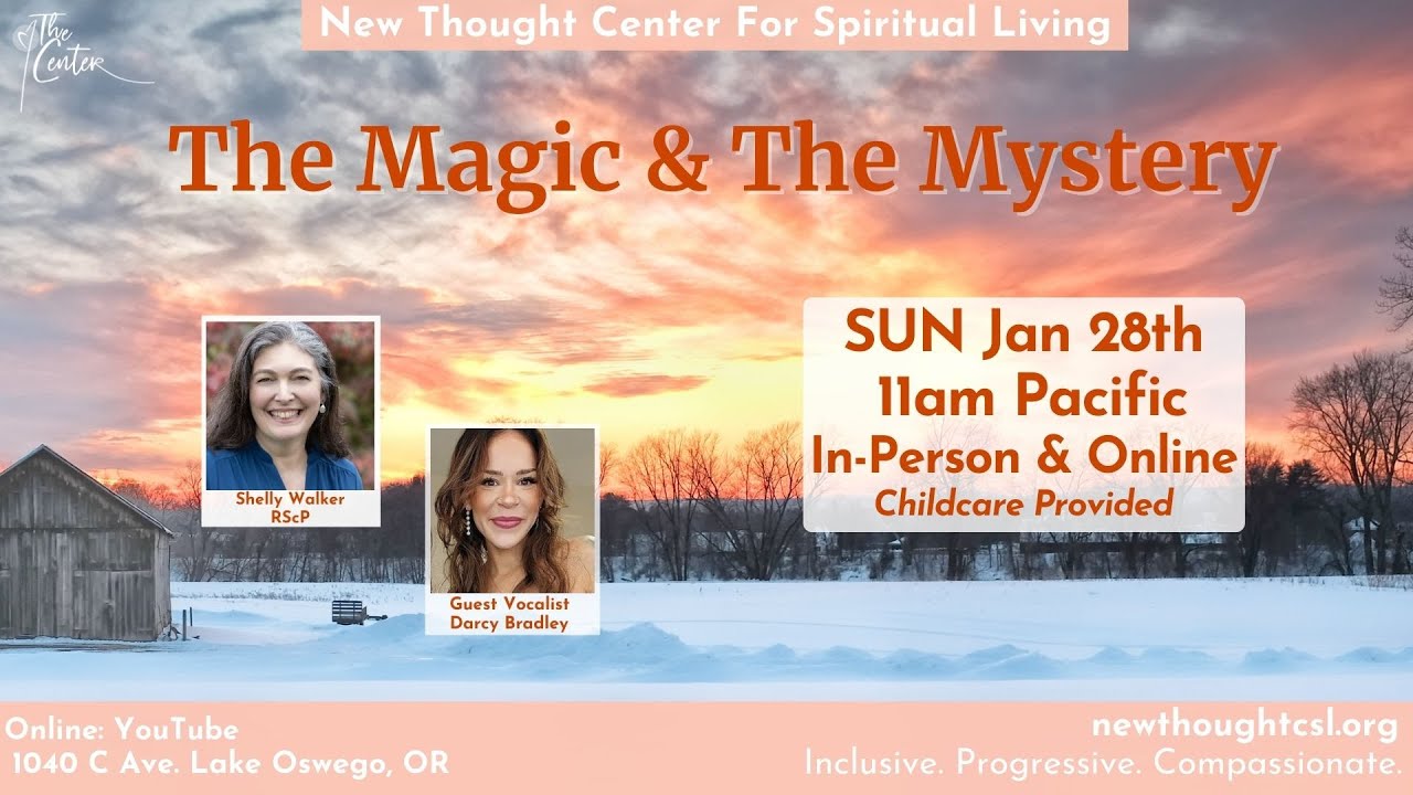 The Magic and the Mystery with Shelly Walker RScP & Ministerial Student ...