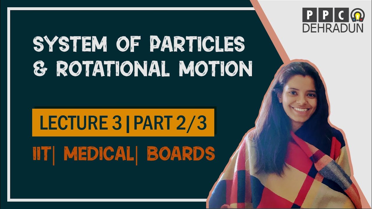 (LEC 3)-[PART 2/3]- ROCKET PROPULSION, SPRING BLOCK PROBLEMS AND WEDGE ...