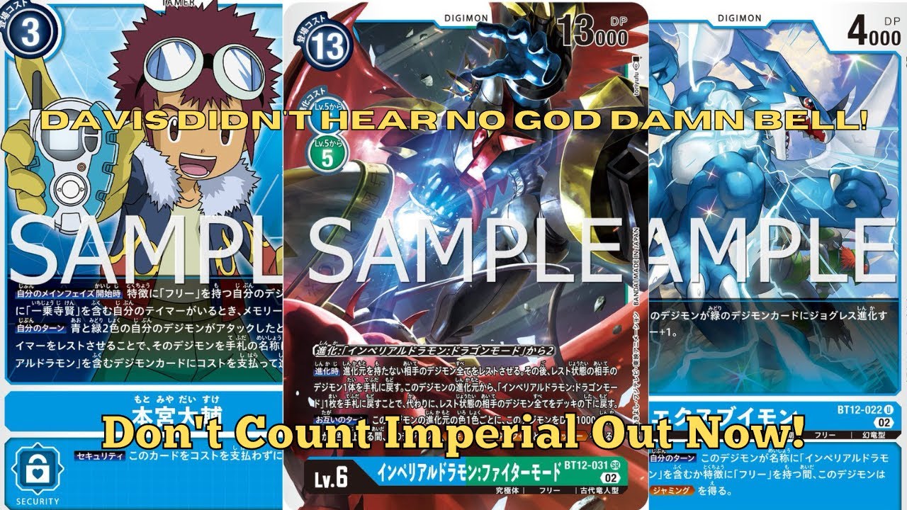 BT12 Across Time, Literally wants every Deck to Be T1 Imperialdramon Is ...