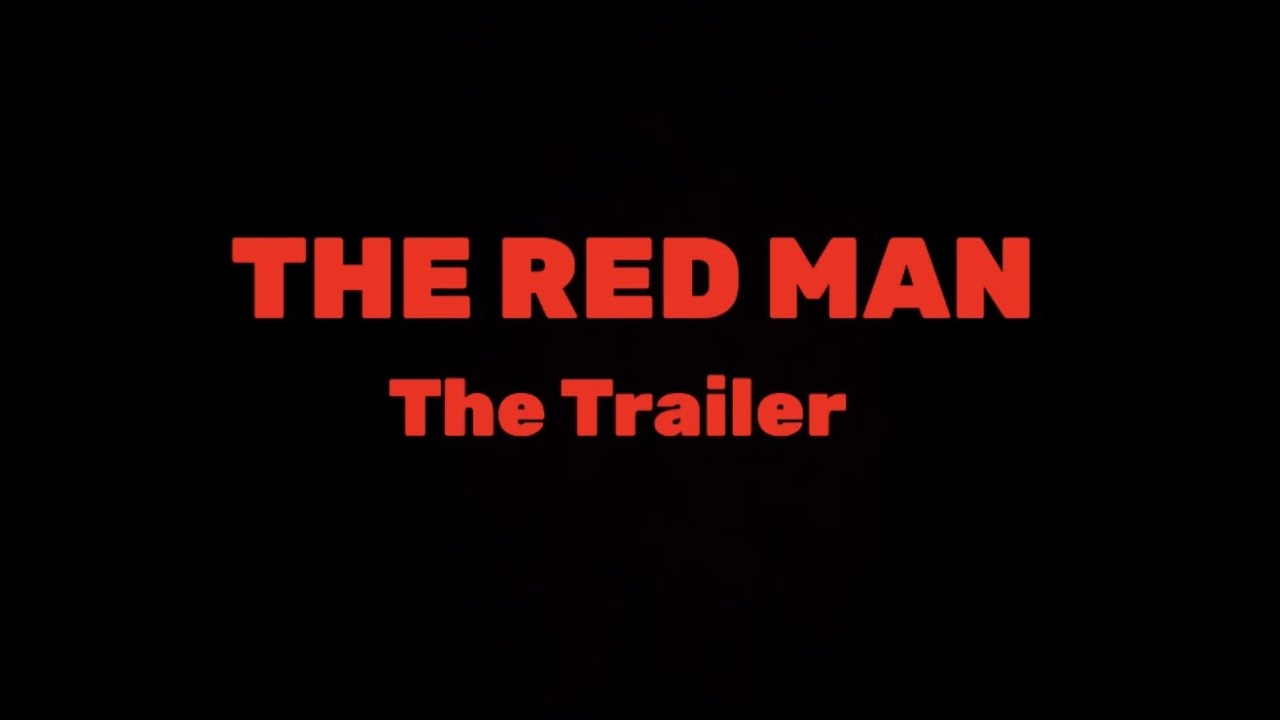 The Red Man Trailer - YouTube