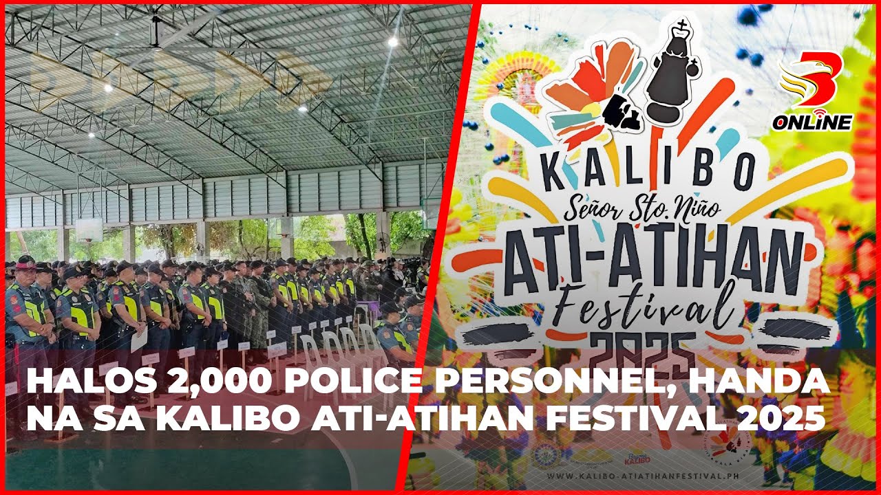Halos 2,000 police personnel, handa na sa Kalibo Ati Atihan Festival ...