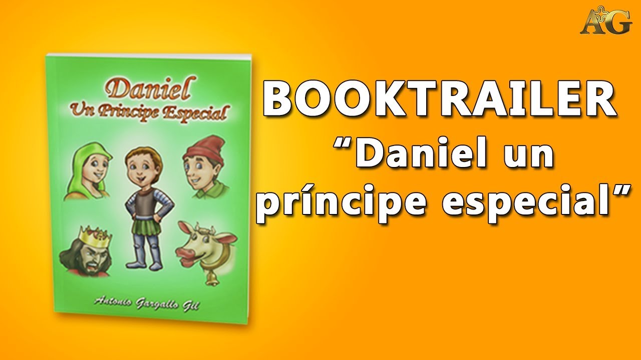 Daniel, un principe especial (Book trailer) - YouTube