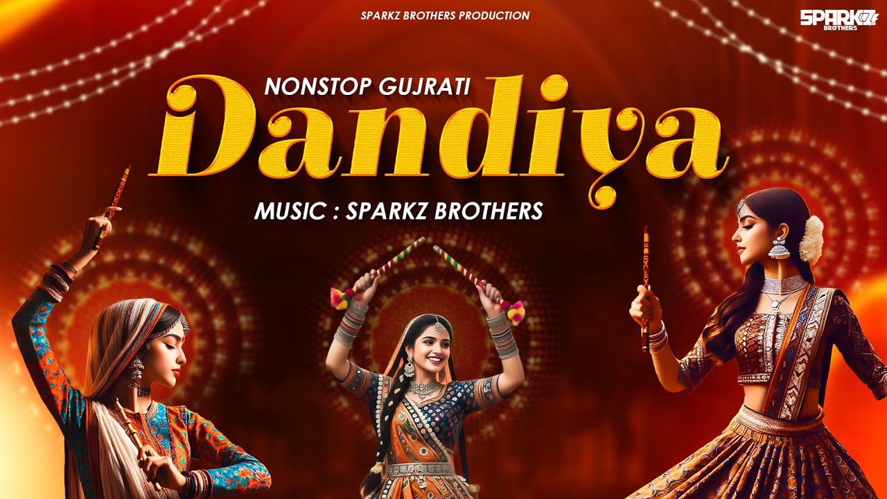 Nonstop Gujarati Garba 2025 | Gujarati Garba | SparkZ Brothers ...