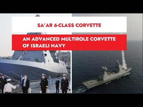 #SAAR6 CORVETTE: AN ADVANCED MULTIROLE #CORVETTE OF ISRAELI NAVY # ...