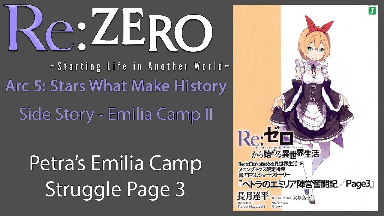 Re: Zero Side Story Audiobook | "Petra's Emilia Camp Struggle - Page 3 ...