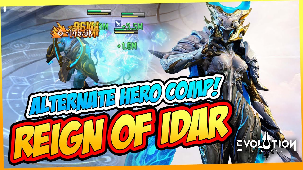 Master the Reign of Idar: Top Alternate Hero Compositions | Eternal Evolution - YouTube