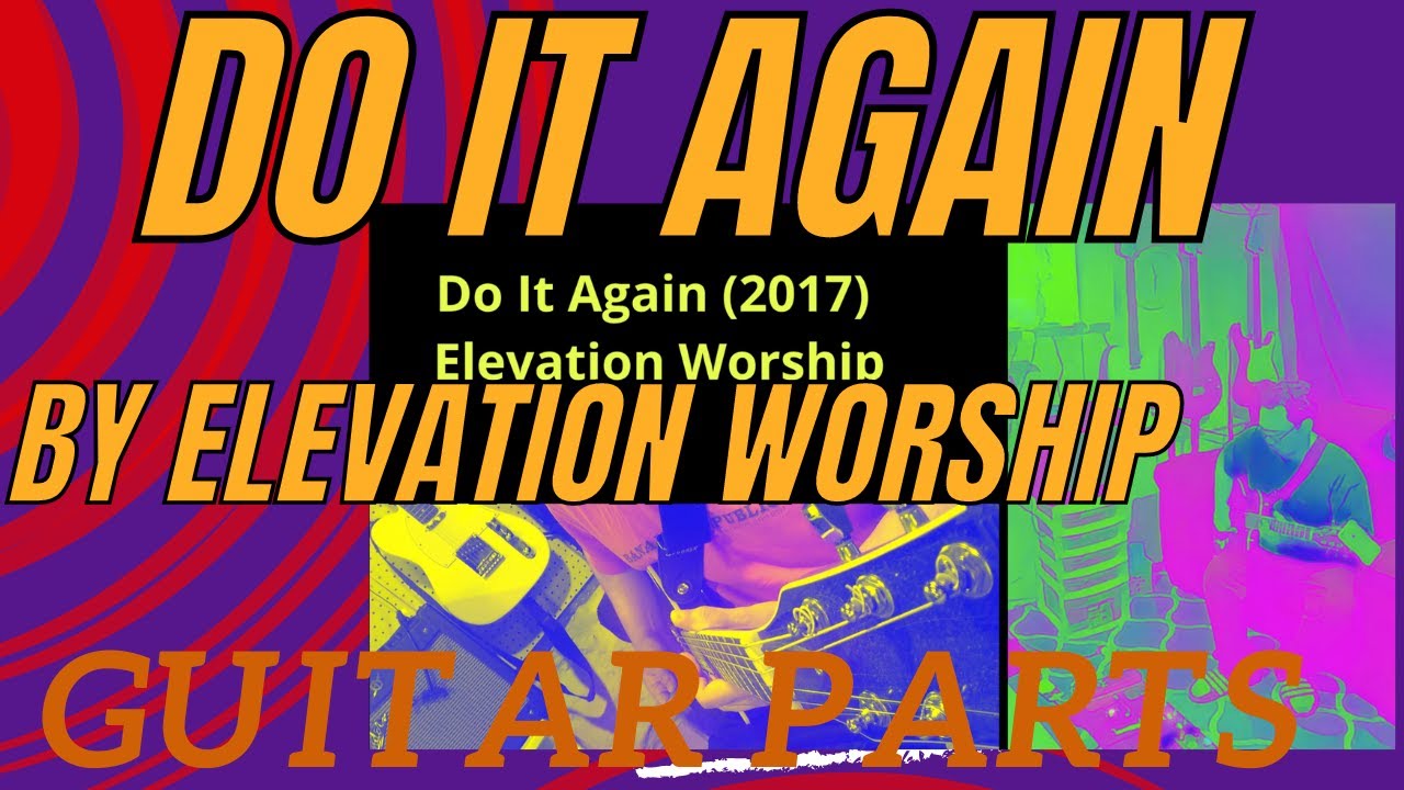 Do It Again - Elevation Worship Guitar Playthrough - YouTube