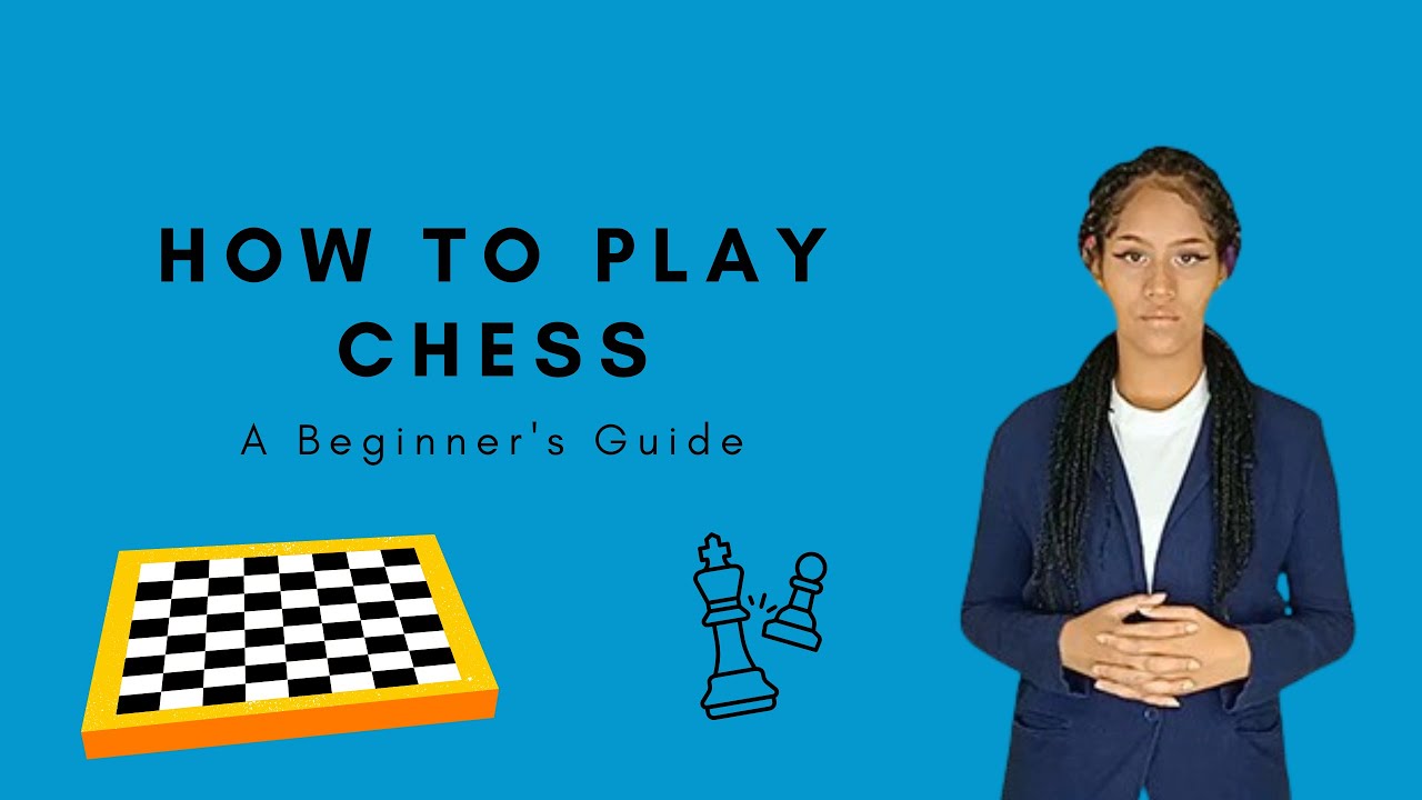 How to Play Chess - A Beginner's Guide - YouTube