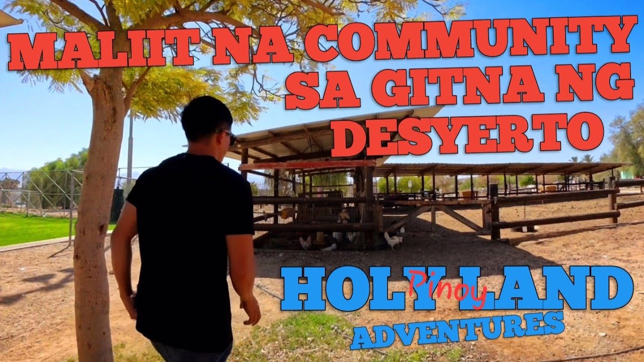 VILLAGE SA GITNA NG DESYERTO. BuhayOFW. Holyland Israel. - YouTube