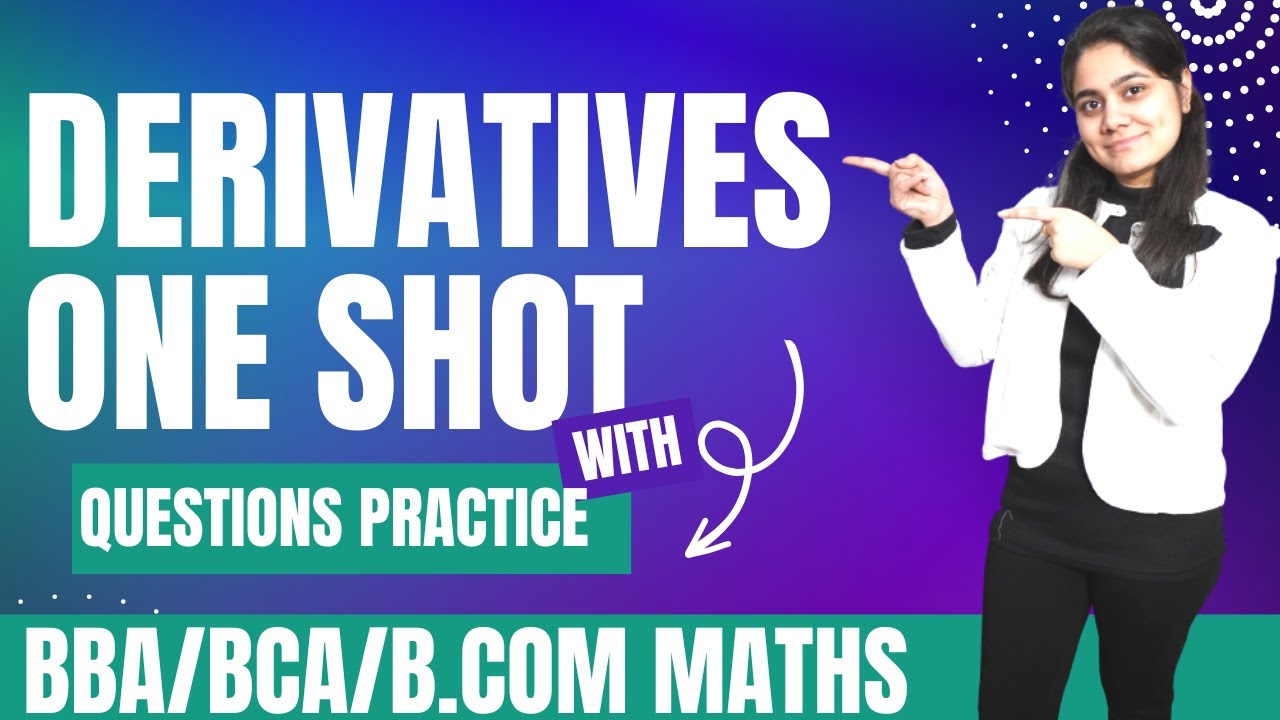 Derivatives One Shot | BBA | BCA | B.COM | Dream Maths - YouTube
