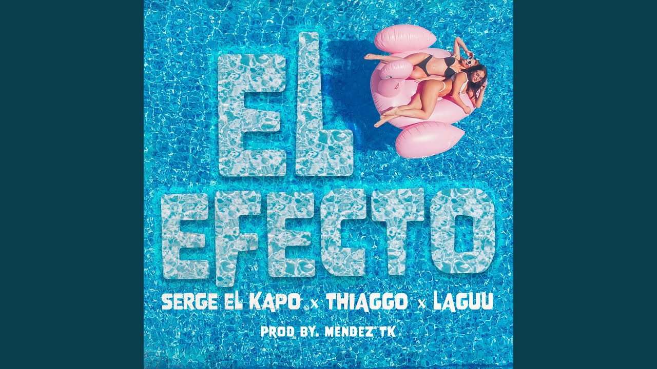 El Efecto - YouTube