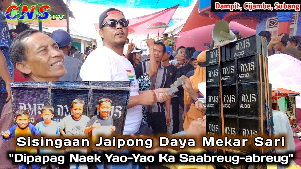 Dipapag-Papag Naek Yao-Yao Ka Saabreug-abreug | Sisingaan Daya Mekar ...