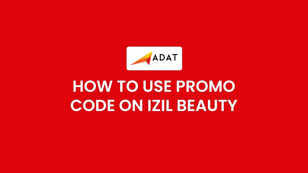 How to Redeem Your IZIL Beauty Coupon Codes with Adat Coupons 💖 - YouTube