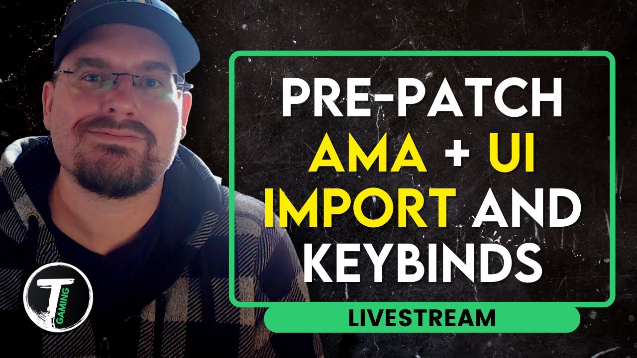 Pre-Patch AMA + UI Import, Keybinds and More! | WoW Dragonflight - YouTube