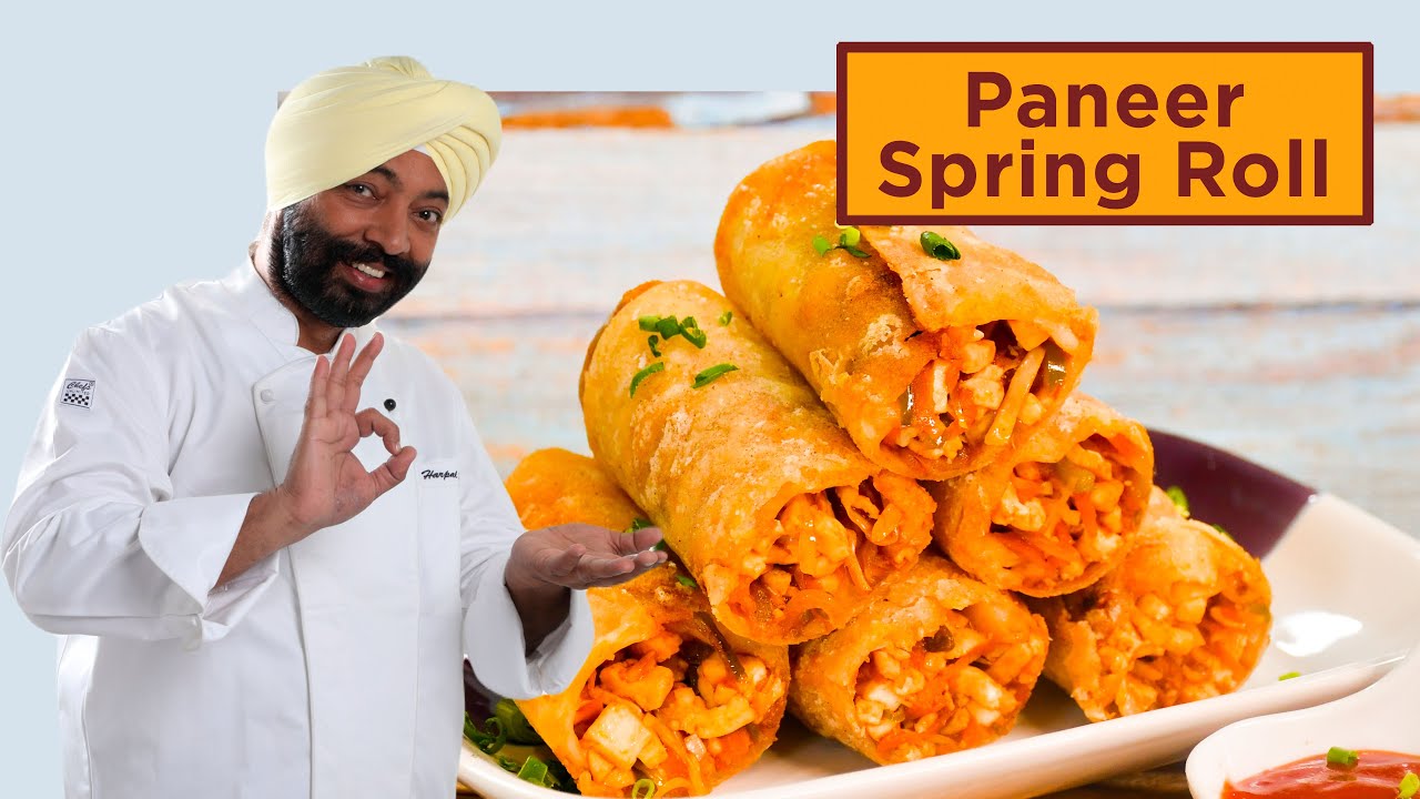 Paneer Spring Roll | आसान तरीके से बनाये पनीर स्प्रिंग रोल | Chef ...