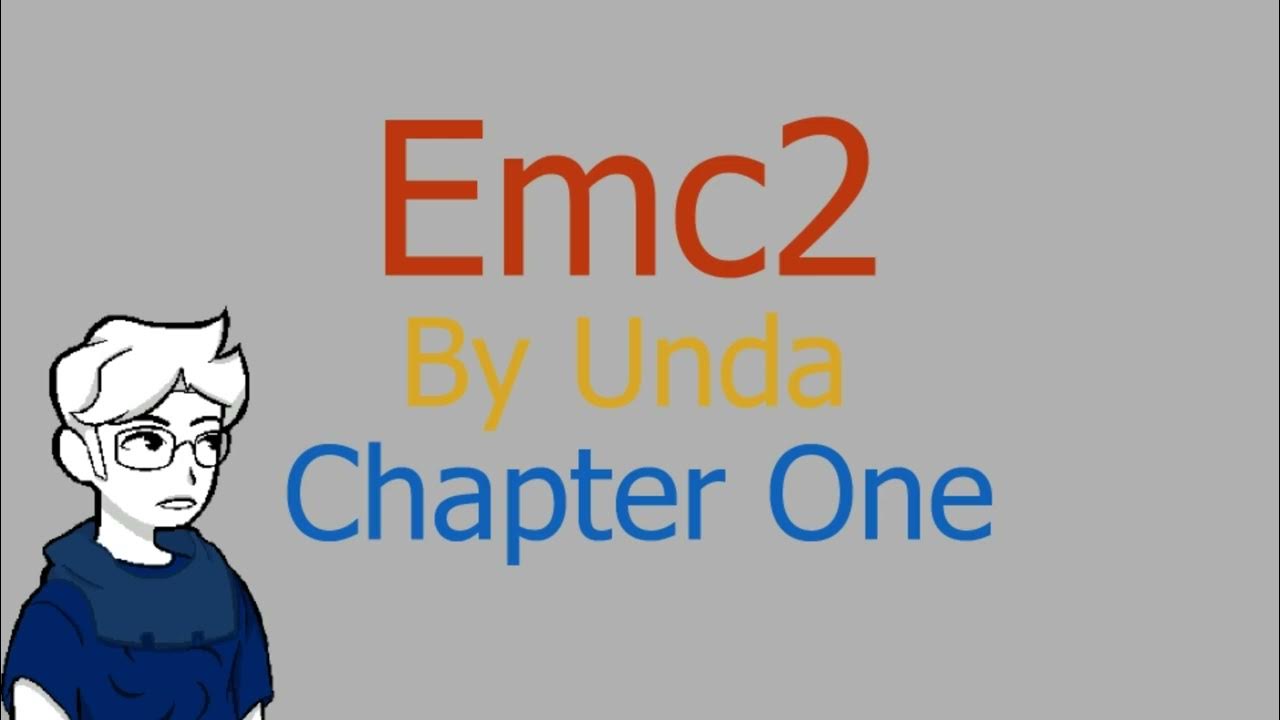 EMC2 Chapter One - YouTube