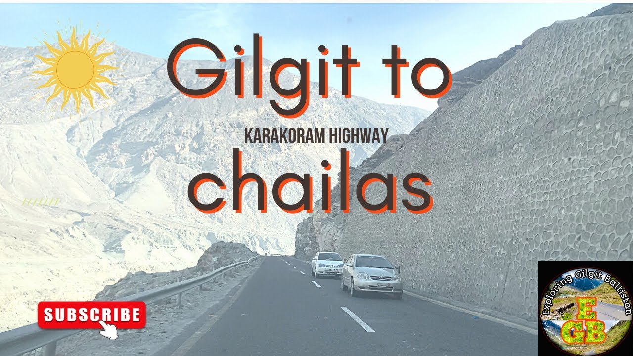 Travelling toward Chilas city ️ from Gilgit through Karakoram Highway ...