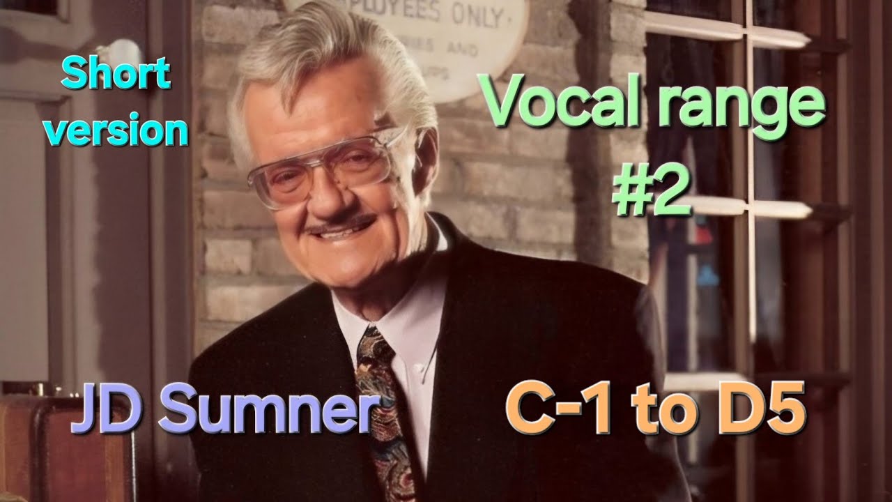 JD Sumner Vocal Range Update (C-1 to D5) - short version - YouTube