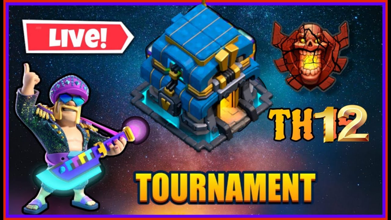 🔴 Live Coc TH12 Tournament DAY- 2 | Clash Of Clan - YouTube