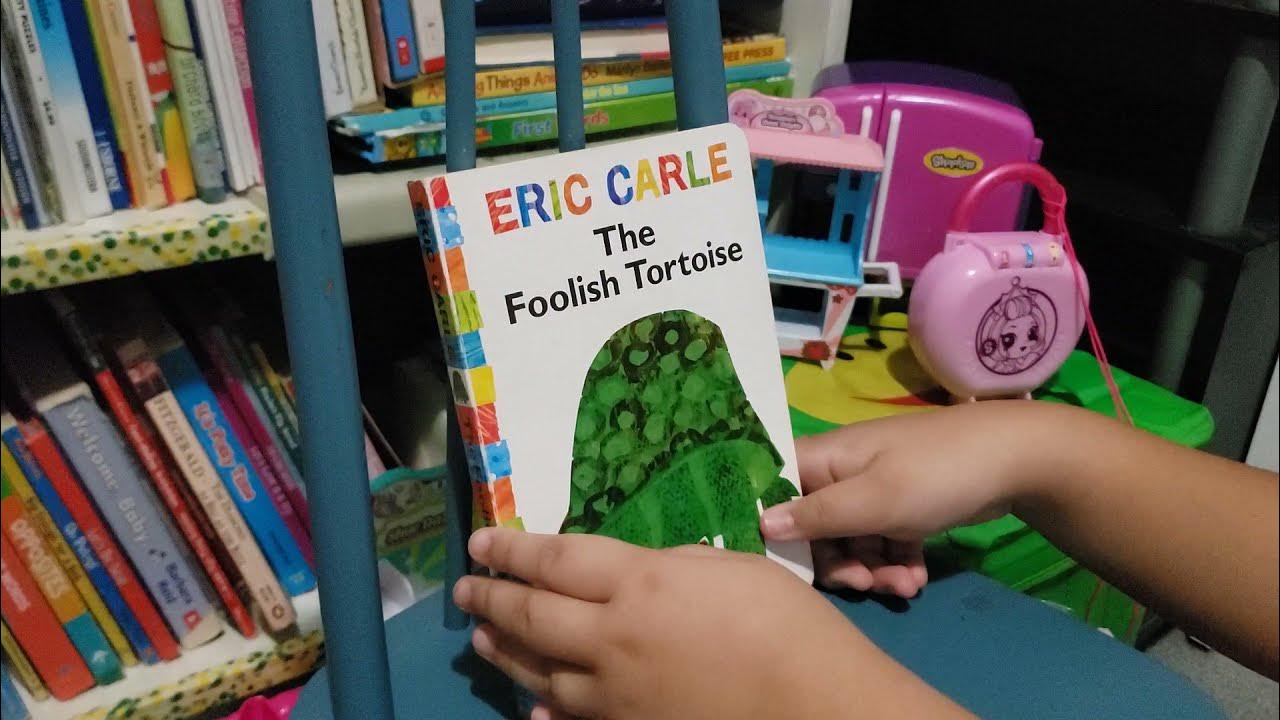 Eric Carle The Foolish Tortoise (Read aloud with Leigh) - YouTube