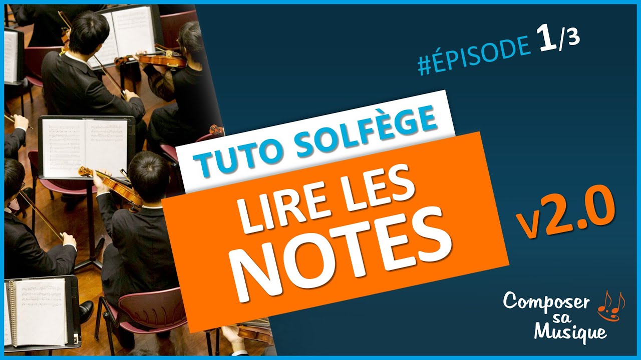 Comment LIRE UNE PARTITION ? (1/3): Lire les notes (V2.0) - YouTube