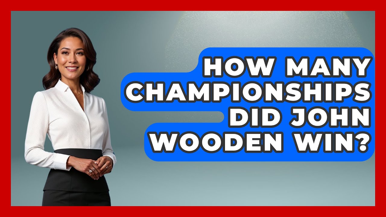 How Many Championships Did John Wooden Win? - Epic Sports Tales - YouTube