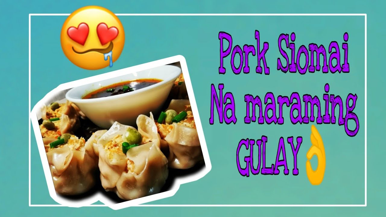 PORK SIOMAI RECIPE WITH STIR FRY DIPPING SAUCE - YouTube