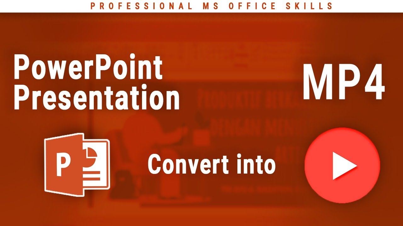 How to convert your presentation in MP4 format ( Tutorial No 4 ) - YouTube
