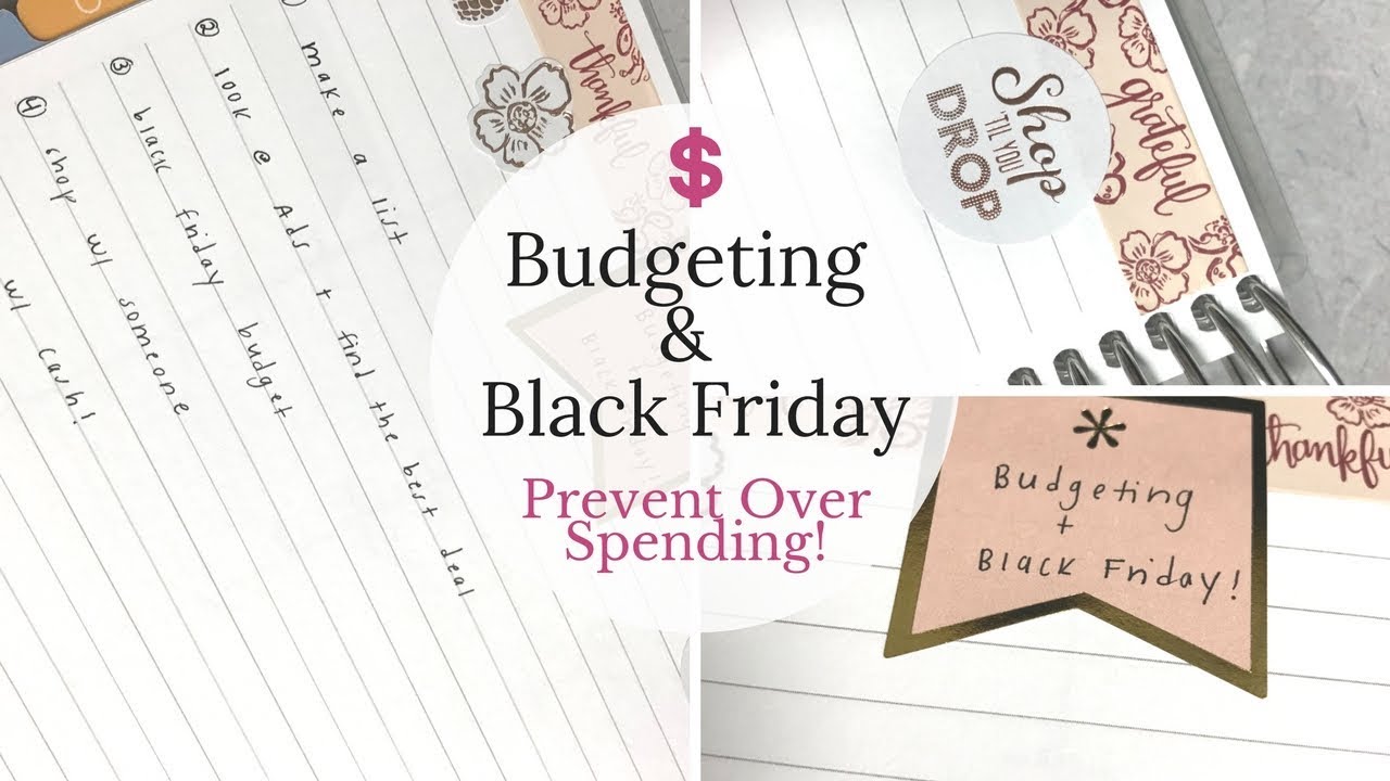 Budgeting & Black Friday | How to Prevent Over Spending | - YouTube