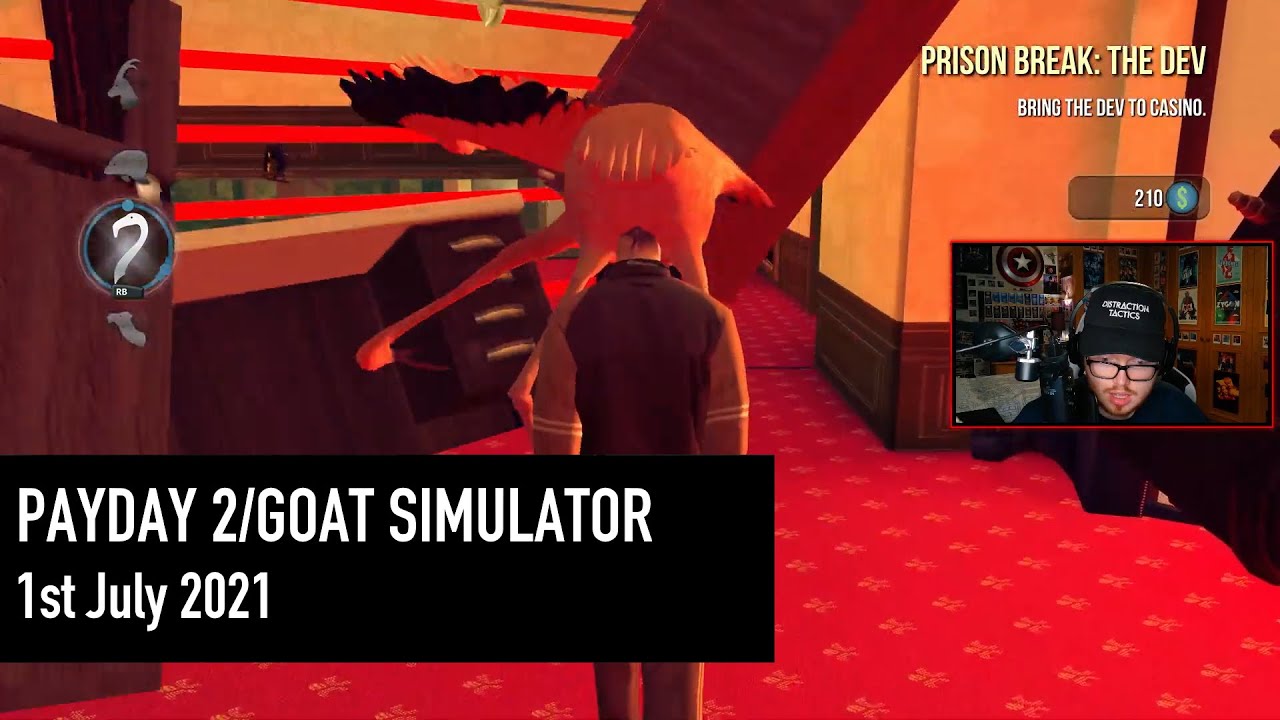Payday 2/Goat Simulator Livestream [1st July 2021] - YouTube