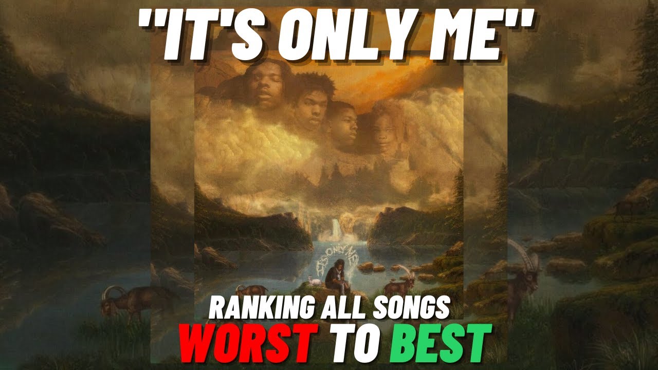 Lil Baby - "It's Only Me" All Songs Ranked From Worst To Best - YouTube