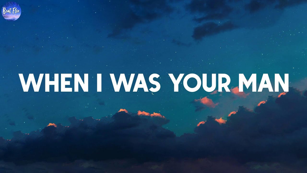 Bruno Mars - When I Was Your Man (Lyrics) - YouTube