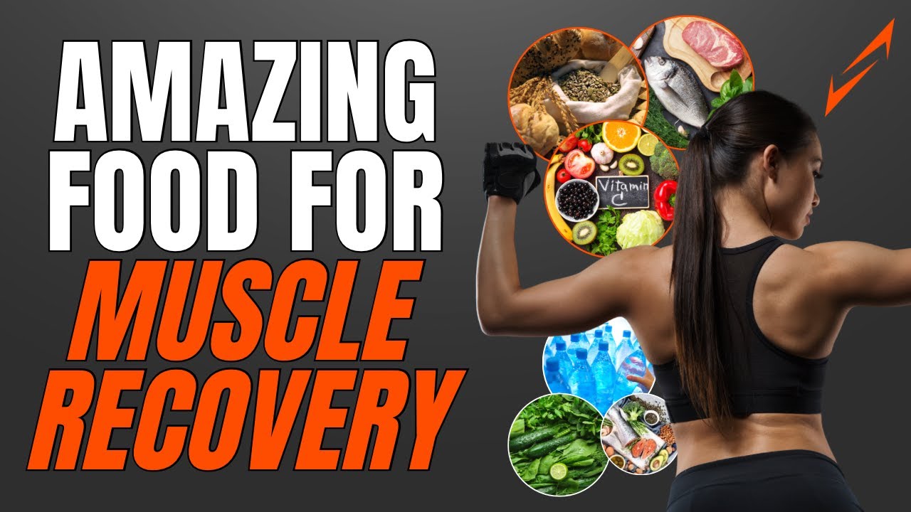 Best Foods For Muscle Recovery You Must Try - YouTube