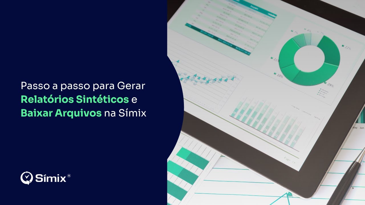 SIMIX - Passo a passo para Gerar Relatórios Sintéticos e Baixar ...