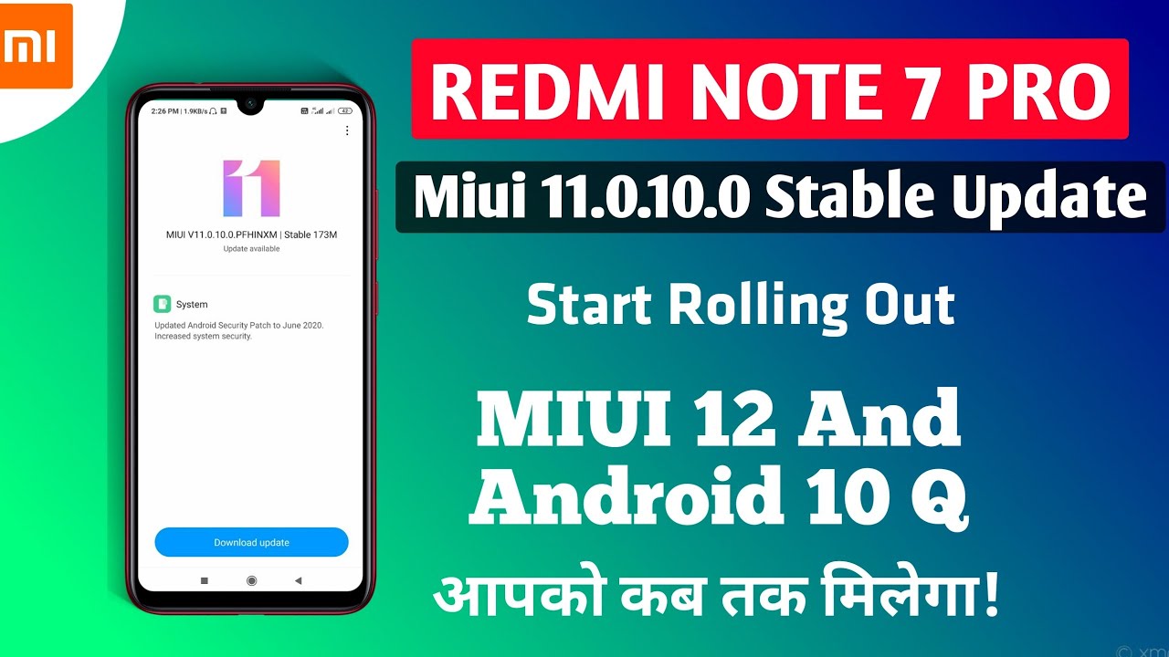 REDMI NOTE 7 PRO MIUI 12 WITH ANDROID 10 Q | MIUI 11.0.10.0 REDMI NOTE 7 PRO STABLE INDIA UPDATE ...