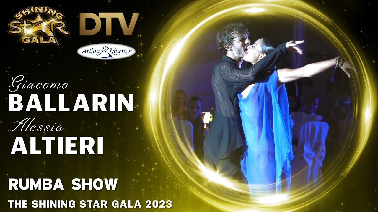 Giacomo Ballarin & Alessia Altieri - SHINING STAR GALA 2023 - Rumba ...
