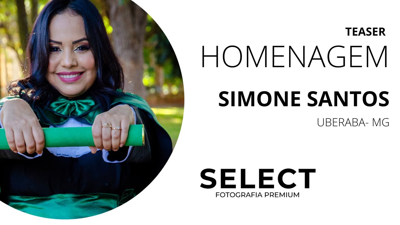 Simone Santos (Formatura) Homenagem - YouTube