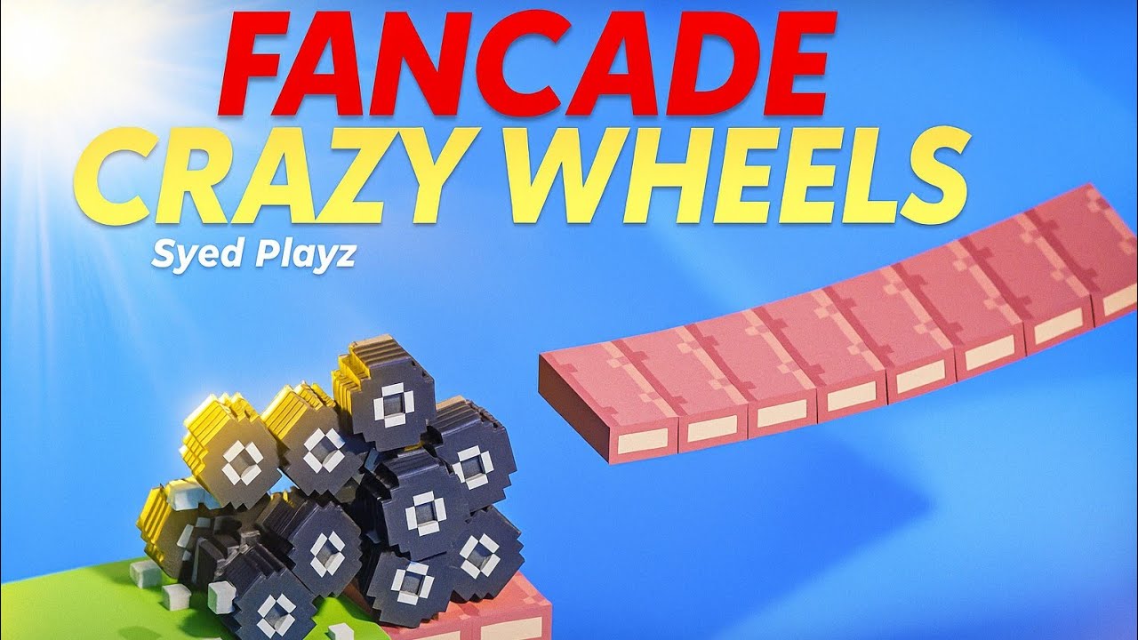 Fancade Crazy Wheels Challenge | Syed Playz walkthrough EP.N 35 - YouTube