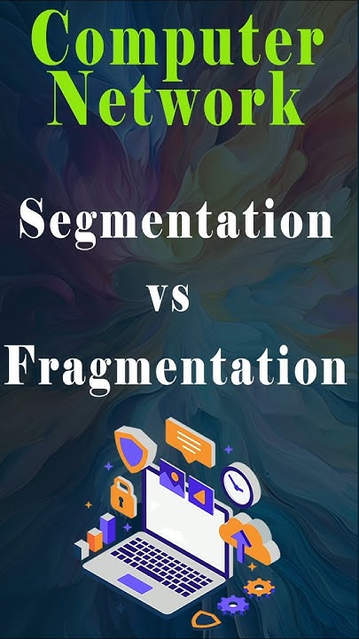 Segmentation Vs Fragmentation #ComputerNetworksPlacement # ...