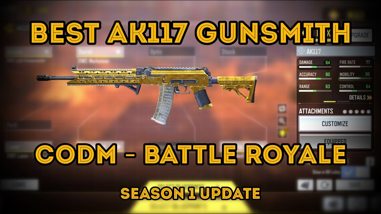BEST AK117 Gunsmith for CODM Battle Royale | (Better than AK-47 ...