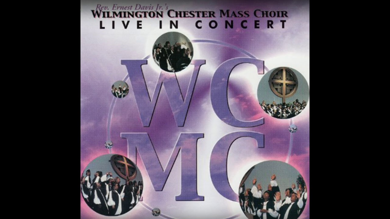 We've Come To Praise - Wilmington Chester Mass Choir - instrumental ...