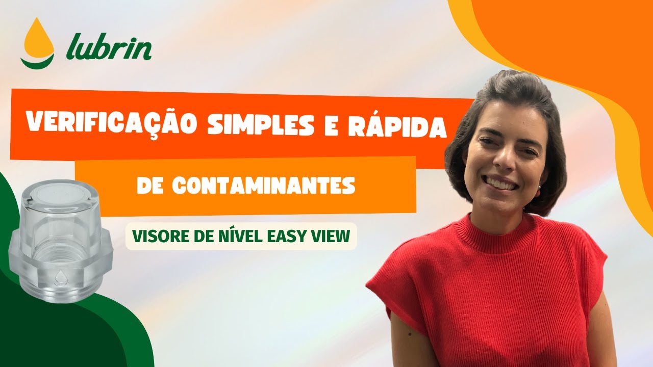 Verificação simples e rápida de contaminantes - Visor de Nível Easy ...