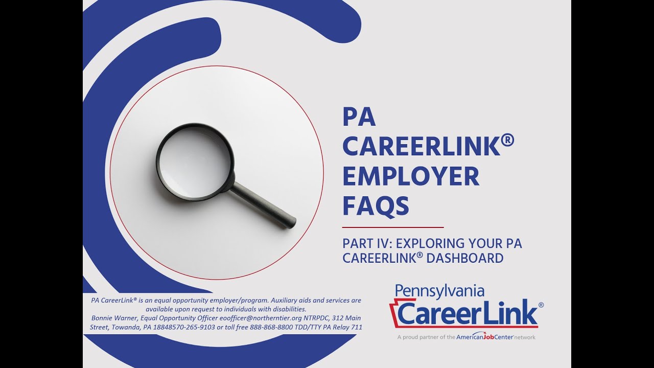 PA CareerLink® Employer FAQs Part IV: Exploring Your Dashboard - YouTube