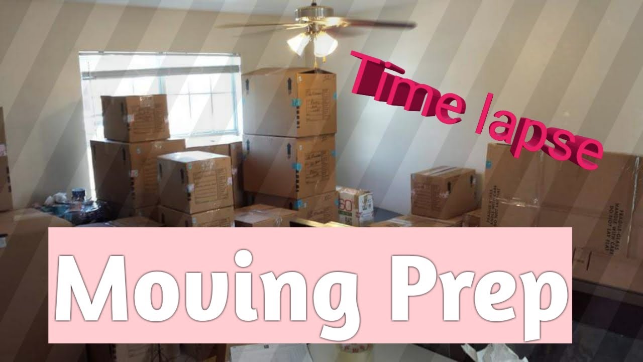 Moving Prep - Time Lapse - YouTube