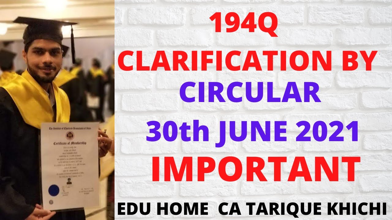 TDS u/s 194Q Clarification CIRCULAR 30th JUNE 2021||GST, 206C(1H), 194 ...