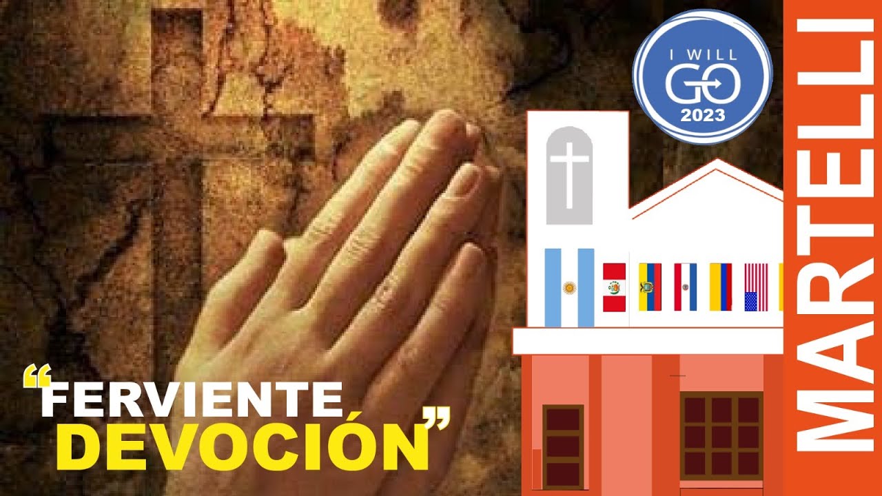 FERVIENTE DEVOCIÓN - YouTube