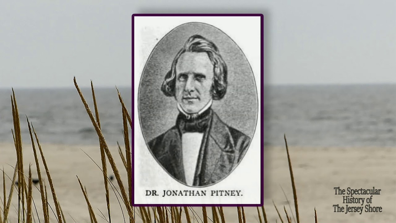 Dr. Jonathon Pitney Brings the Railroad to Atlantic City [1830-1855 ...