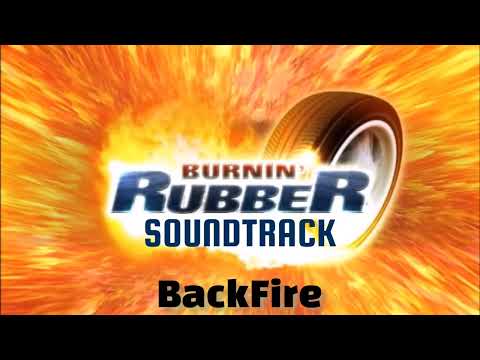 BackFire | Burnin' Rubber SOUNDTRACK