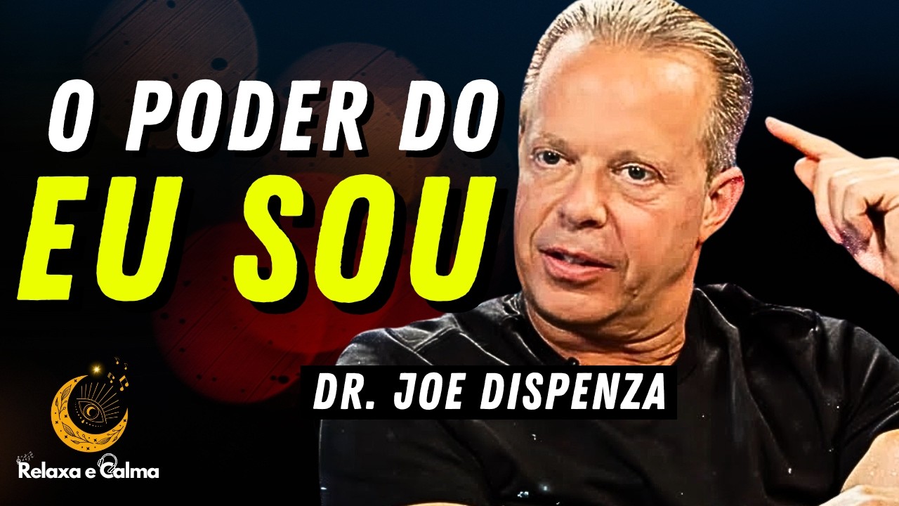O poder do "EU SOU ABUNDÂNCIA" Que Vão REPROGRAMAR Sua Mente | Joe Dispenza - YouTube