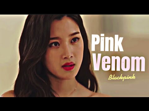 Pink venom | Blackpink || Kdrama FMV
